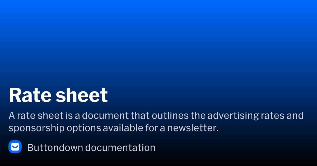 Rate sheet | Buttondown Documentation
