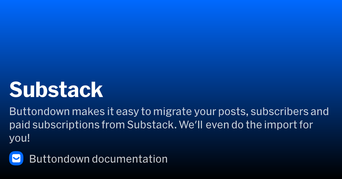 Substack | Buttondown Documentation