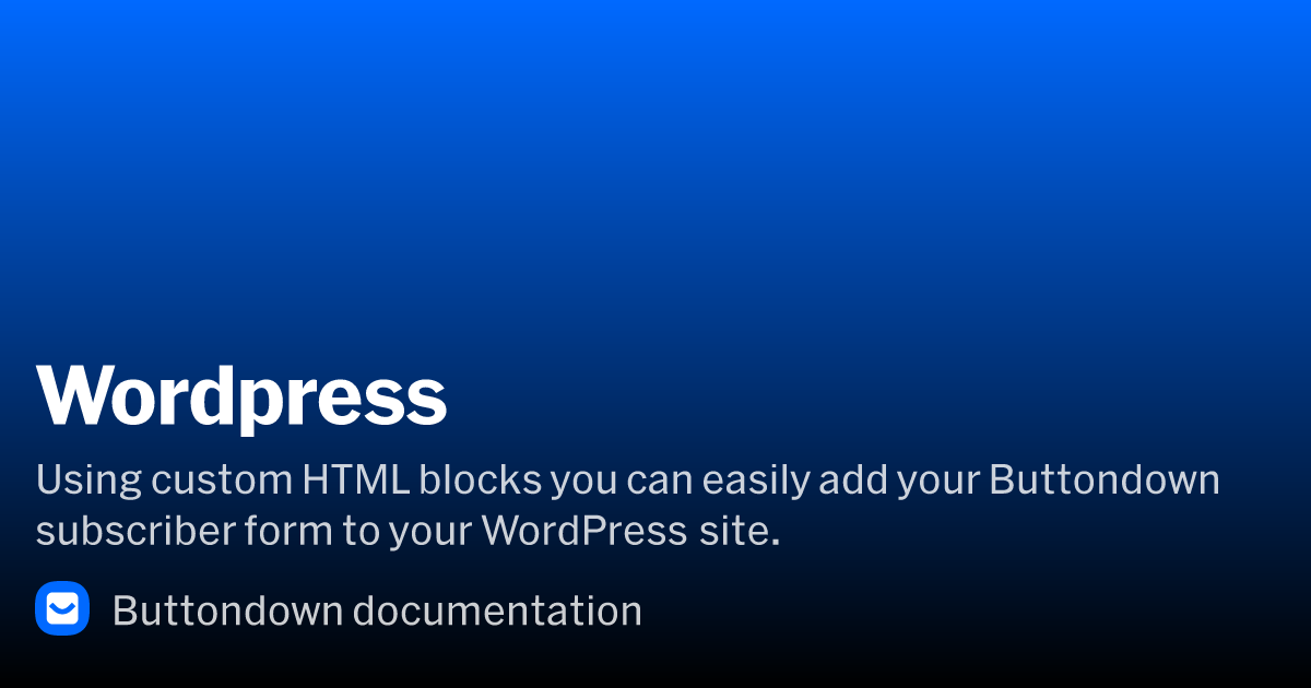 Wordpress | Buttondown Documentation